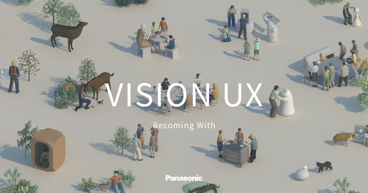 Vision06 | Index | VISION UX | Panasonic